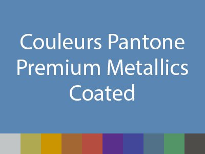Couleurs Pantone Premium Metallics Coated – Photoshoplus